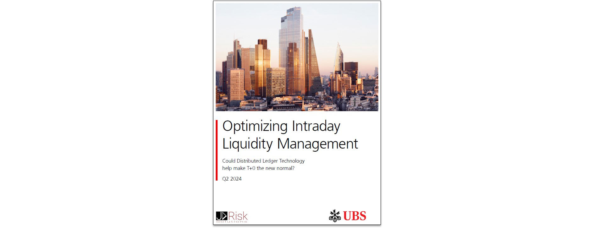 Whitepaper - Optimising Intraday Liquidity Management | JD Risk ...
